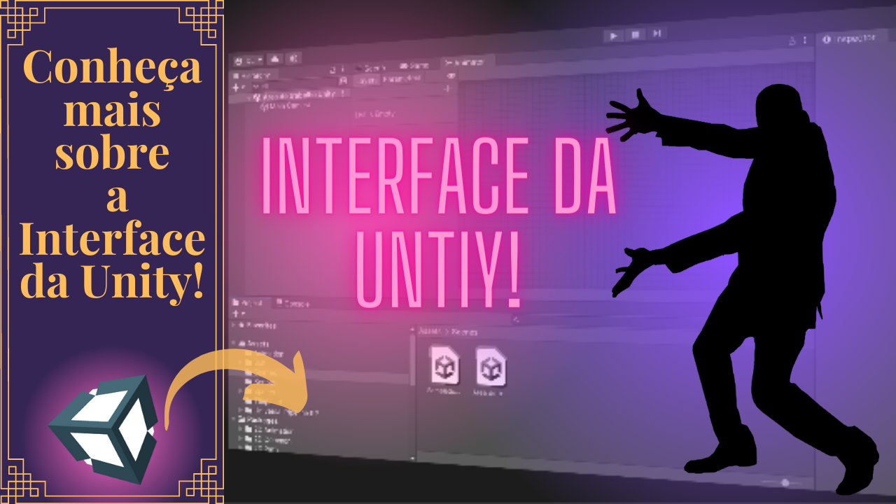 Unity || Conhecendo sua interface! - Crie Seus Jogos