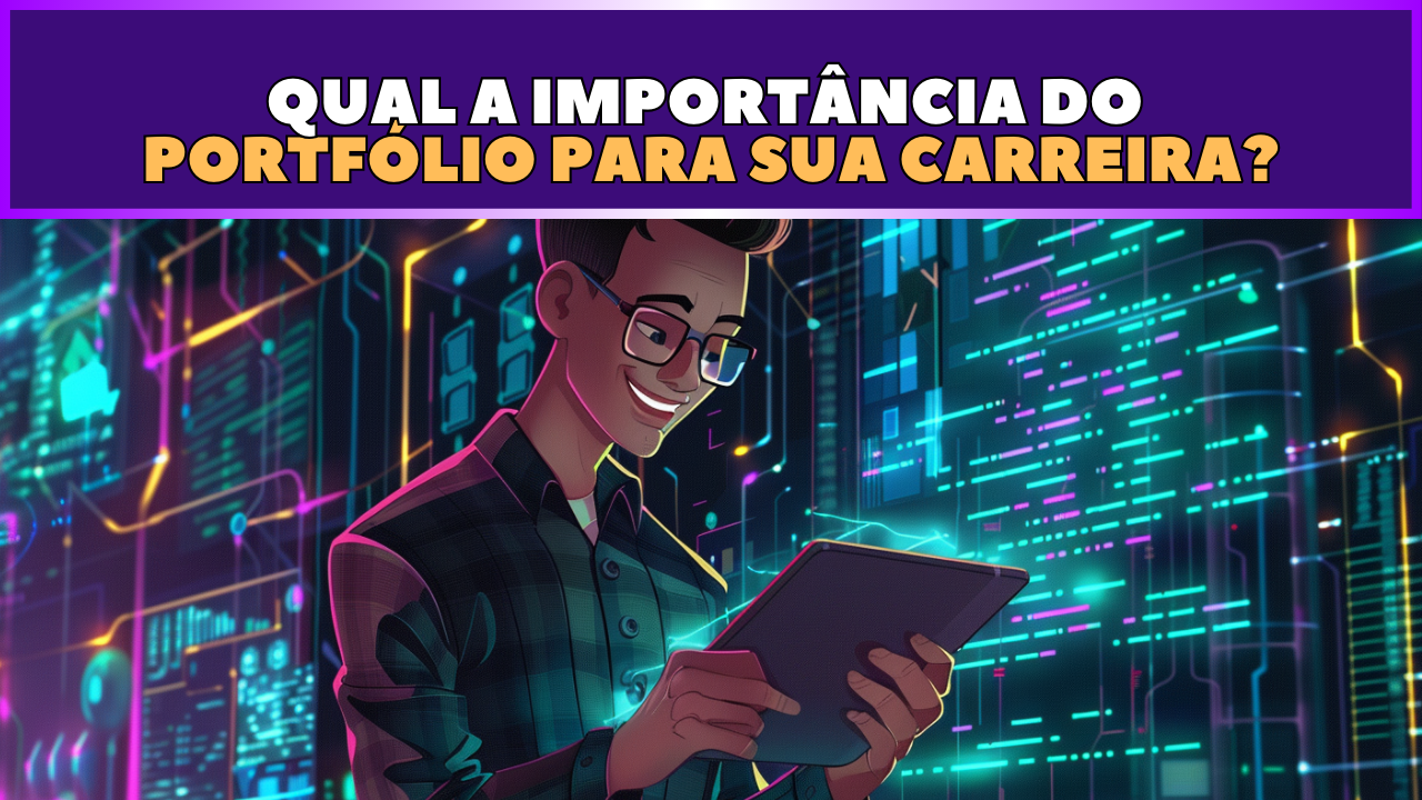 O que é um Portfólio? - Crie Seus Jogos